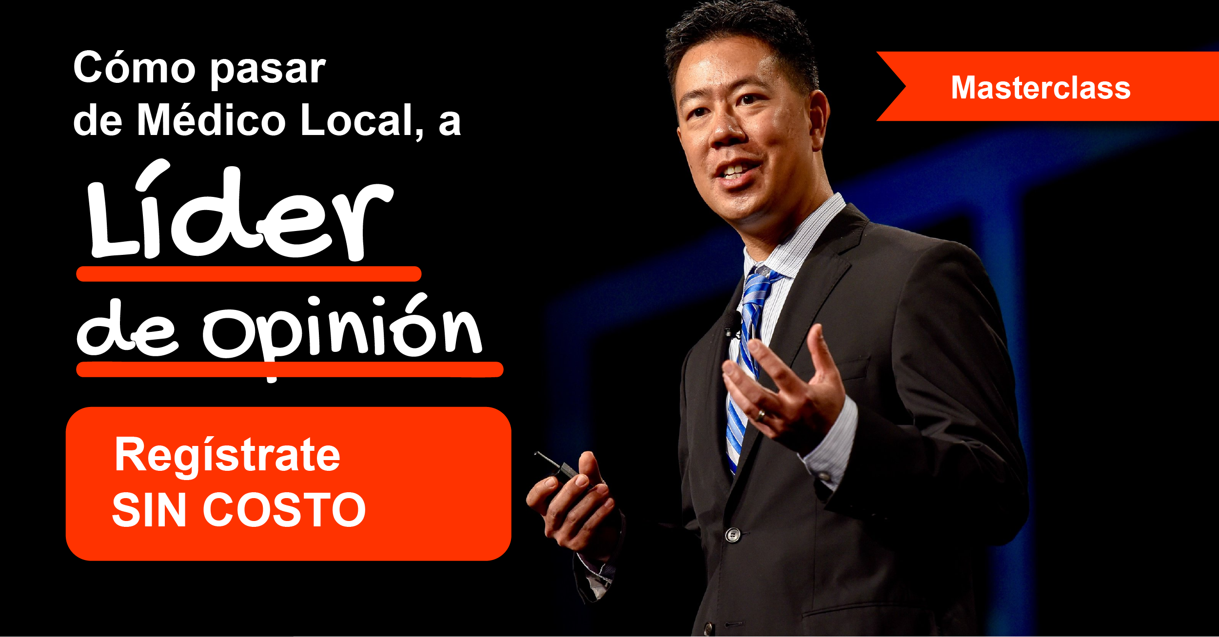 Masterclass: Cómo pasar de Médico Local a Líder de Opinión